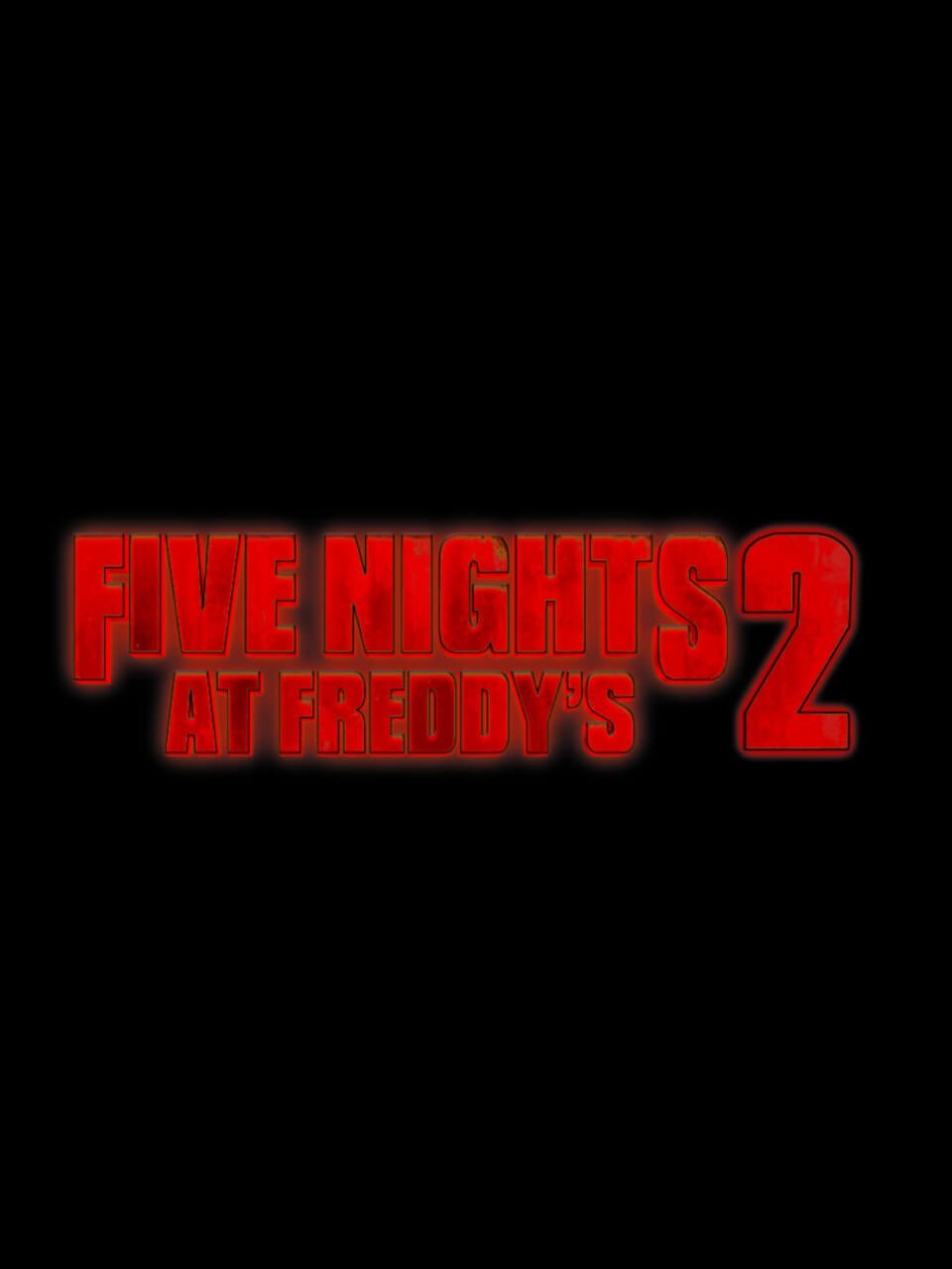 FIVE NIGHTS AT FREDDY’S 2 - Ecran Total